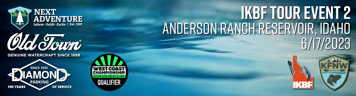 IKBF Tour Event 2: Anderson Ranch Reservoir – June 17, 2023 – KFNW